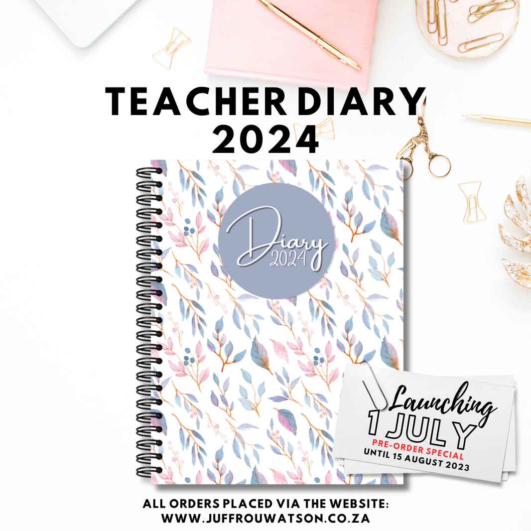 Teacher Diary – Juffrou Watson